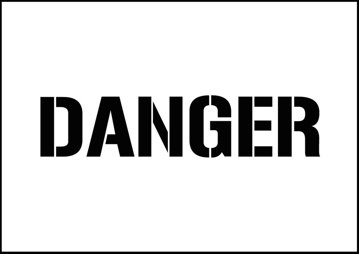 Danger Sign Stencils – Personalised Stencils